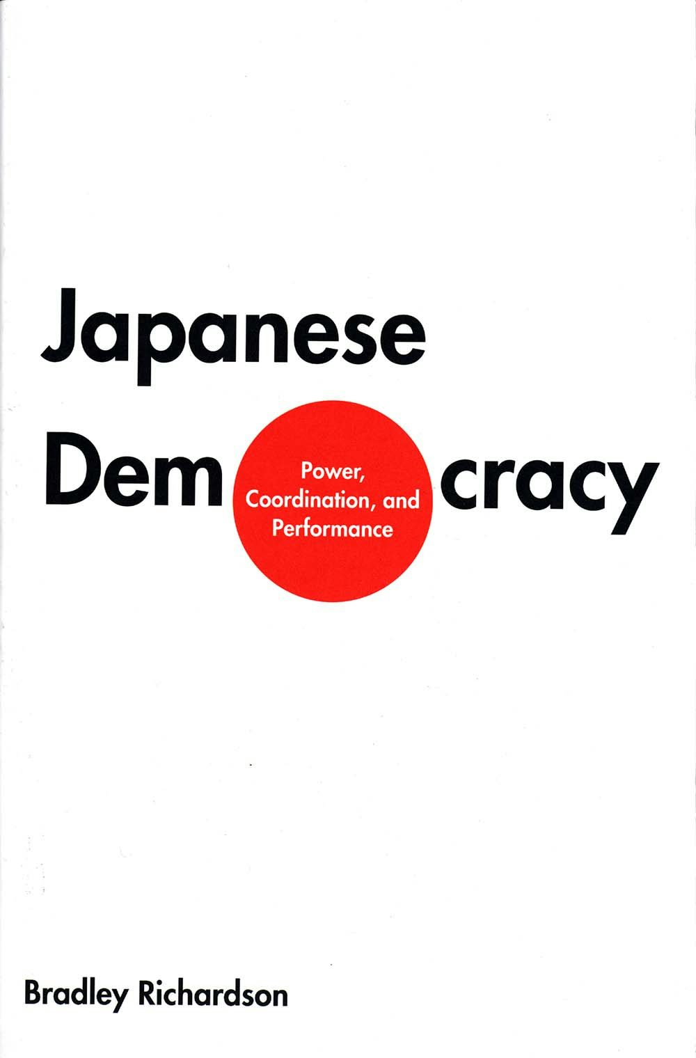 Japanese Democracy - Yale University Press London