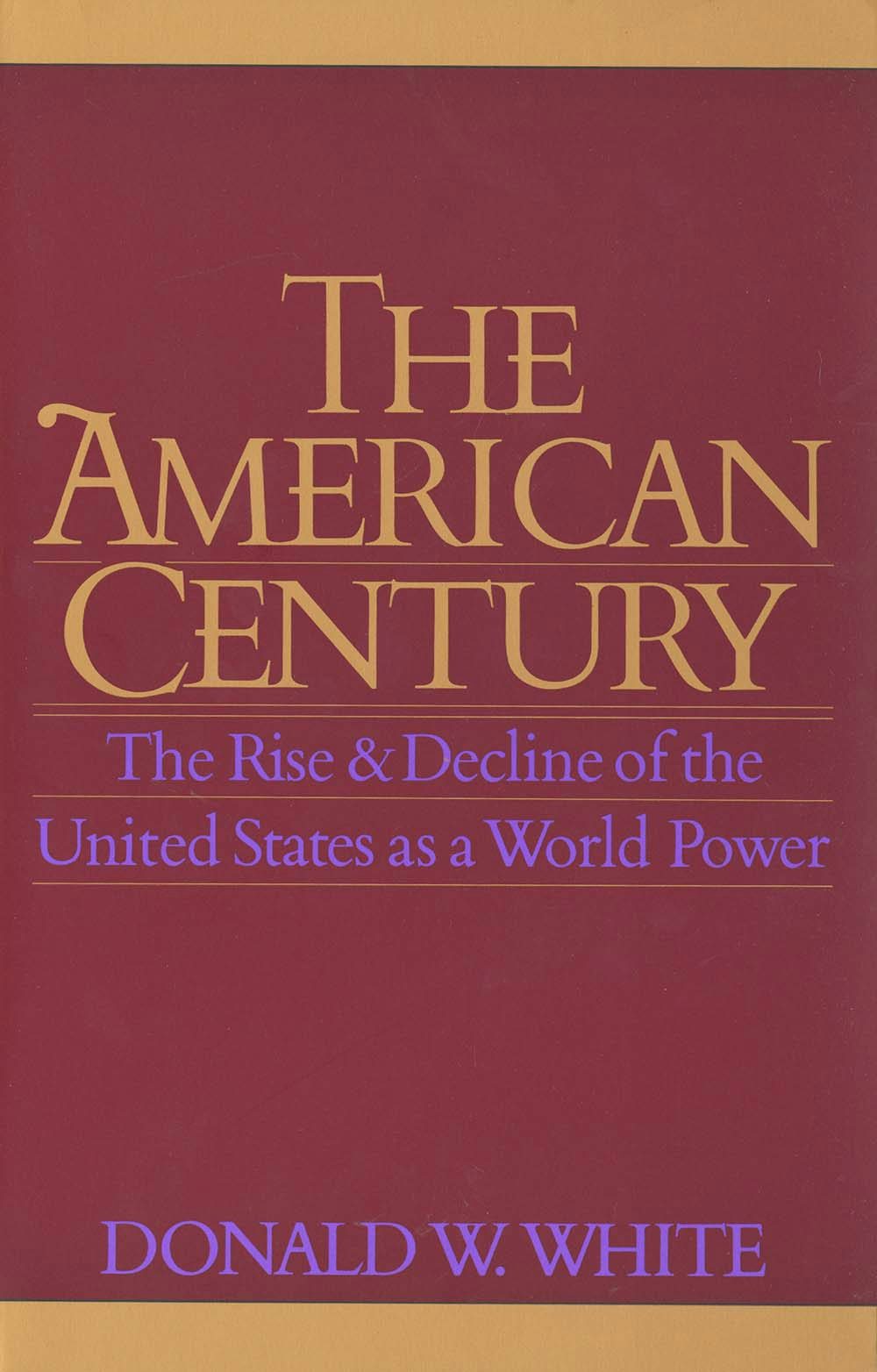 The American Century - Yale University Press London