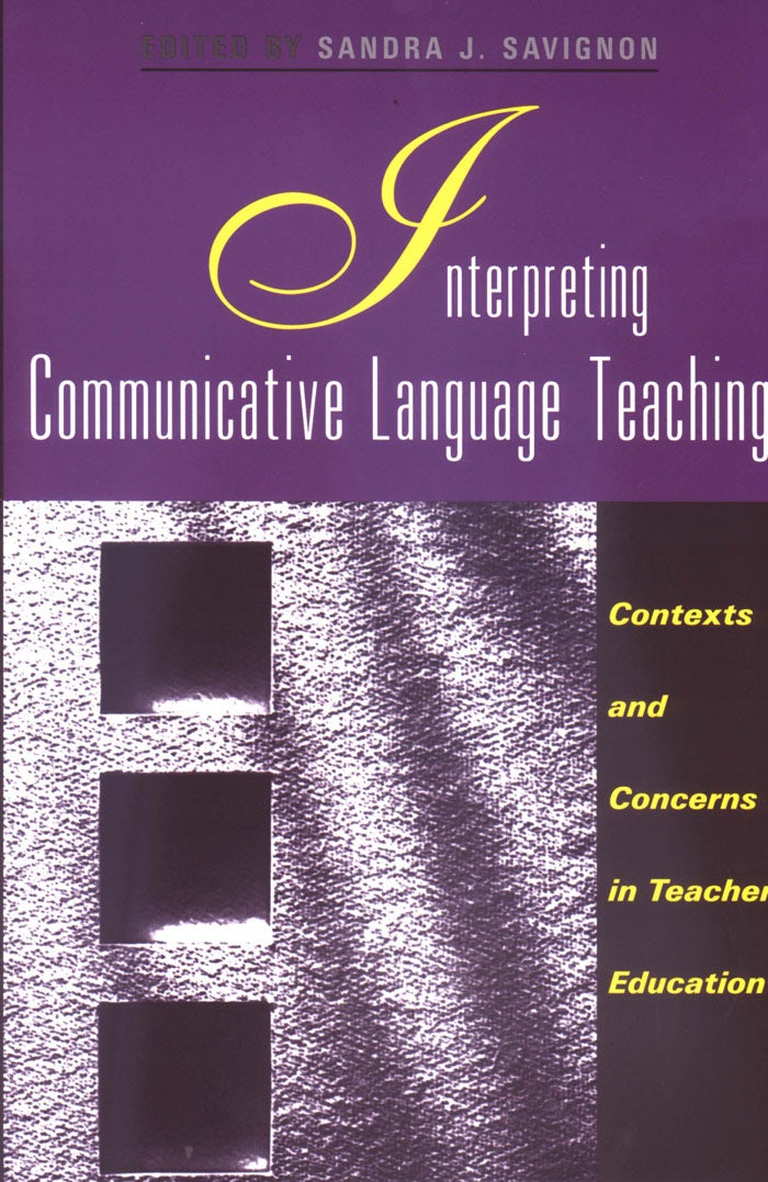 Interpreting Communicative Language Teaching - Yale University Press London