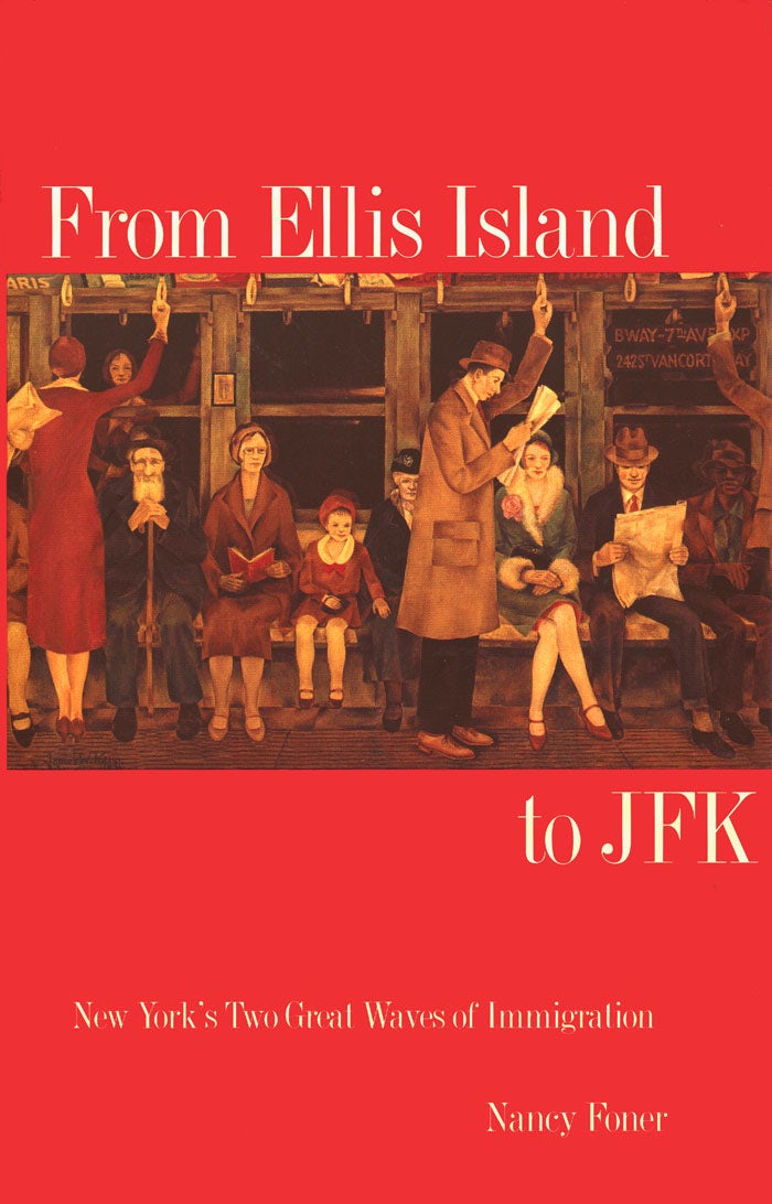 From Ellis Island to JFK - Yale University Press London