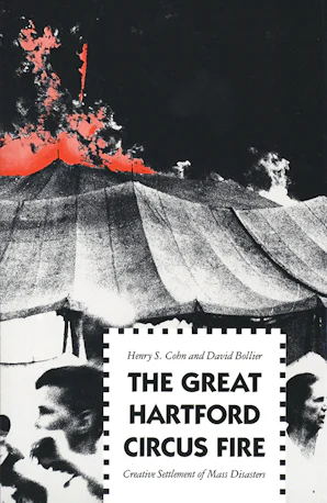The Great Hartford Circus Fire - Yale University Press London
