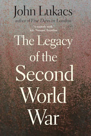 The Legacy of the Second World War - Yale University Press London