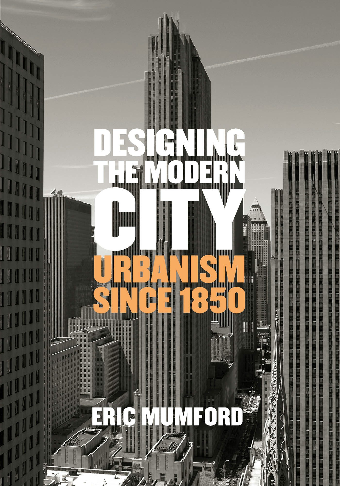 Designing the Modern City - Yale University Press London