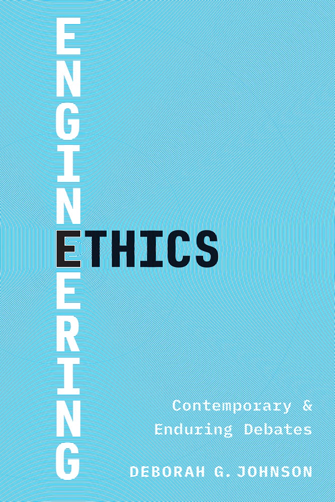 Engineering Ethics - Yale University Press London