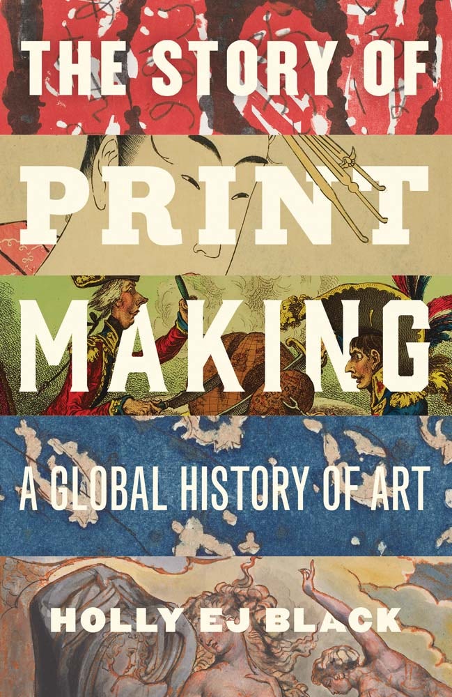 The Story of Printmaking - Yale University Press London