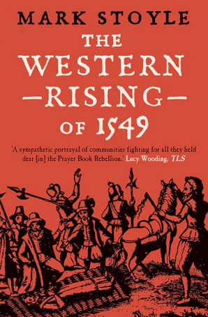 The Western Rising of 1549 - Yale University Press London