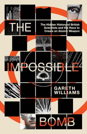 The Impossible Bomb - Yale University Press London