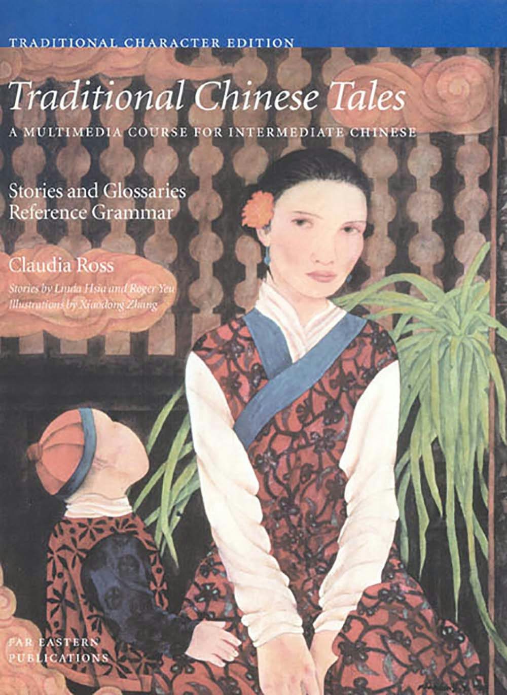 Traditional Chinese Tales: A Course for Intermediate Chinese - Yale ...